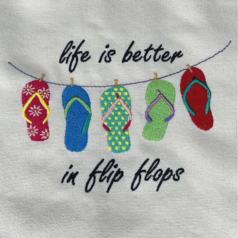 Life Is Better in Flip Flops | Embroidery Legacy