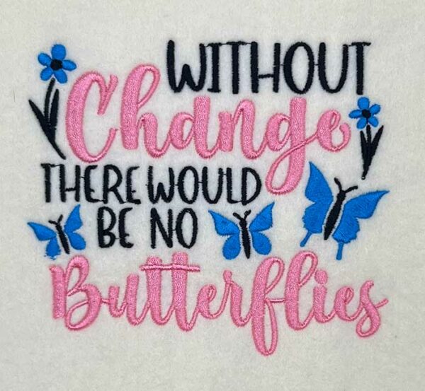 Embroidery Design: Without Change | Legacy