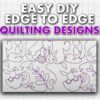 Edge-to-Edge Quilting Designs for Embroidery