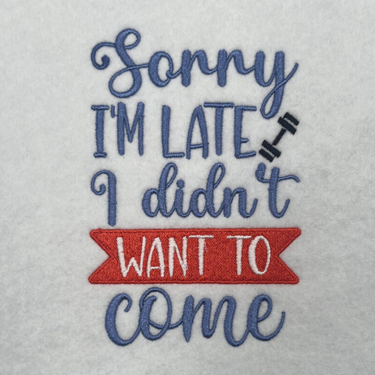 Embroidery Design: Sorry I’m Late – 3.39w x 5.06h