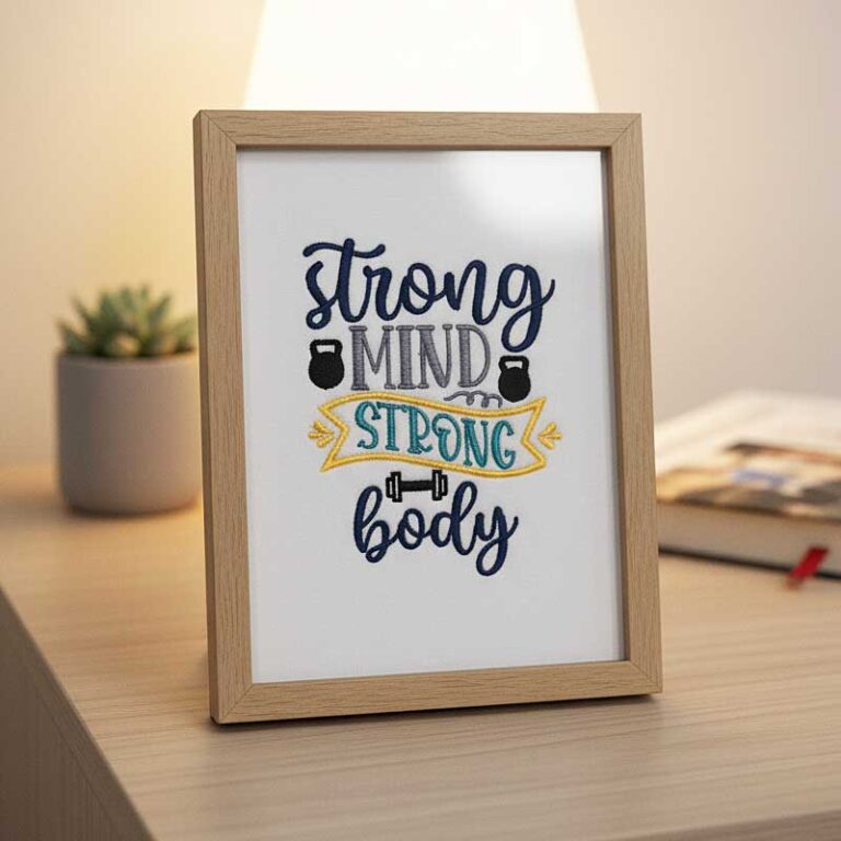 Embroidery Design: Strong Mind Strong Body