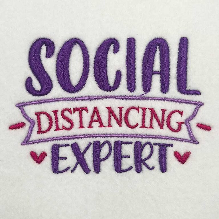 Embroidery Design: Social Distancing Expert | Legacy